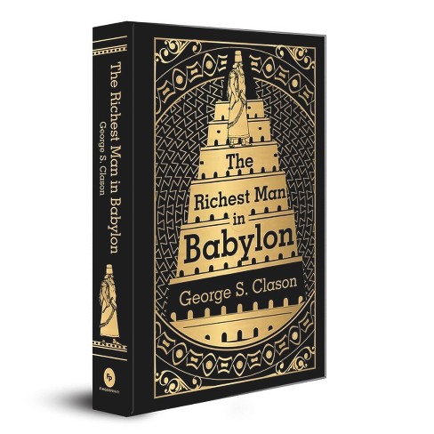 Key Lessons from George S. Clason's "The Richest Man in Babylon ...